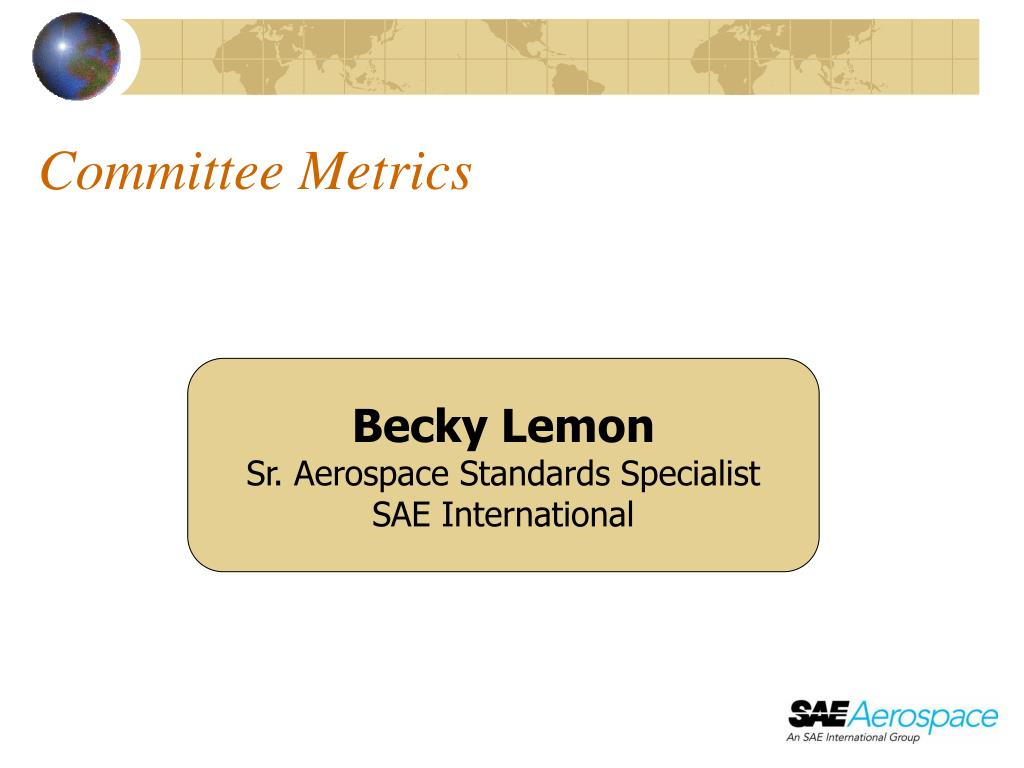 PPT - Welcome to Day 2 of the SAE Aerospace Standards Division ...