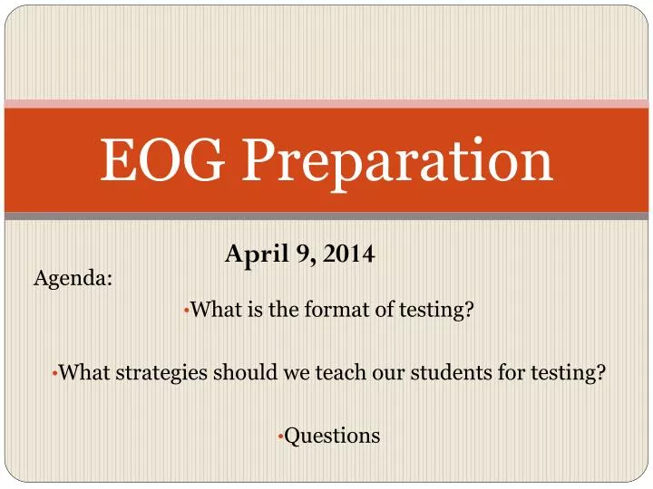 PPT - EOG Preparation PowerPoint Presentation, free download - ID:2416631