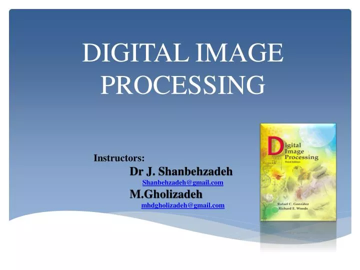 PPT DIGITAL IMAGE PROCESSING PowerPoint Presentation Free Download 