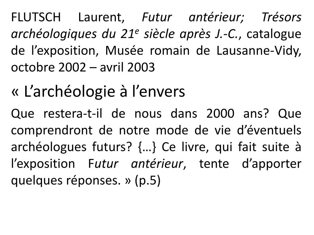 PPT - La place de la SOURCE dans la constitution du savoir historique ...