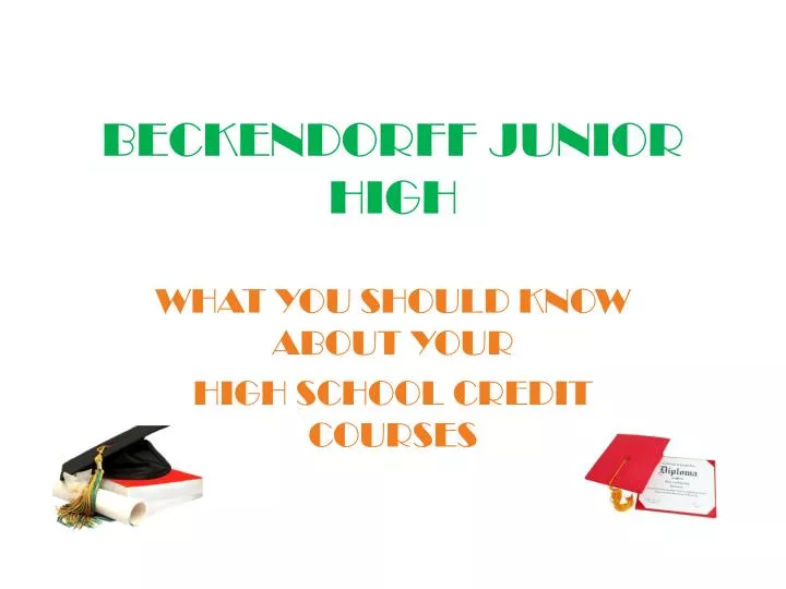 PPT - BECKENDORFF JUNIOR HIGH PowerPoint Presentation, free download ...