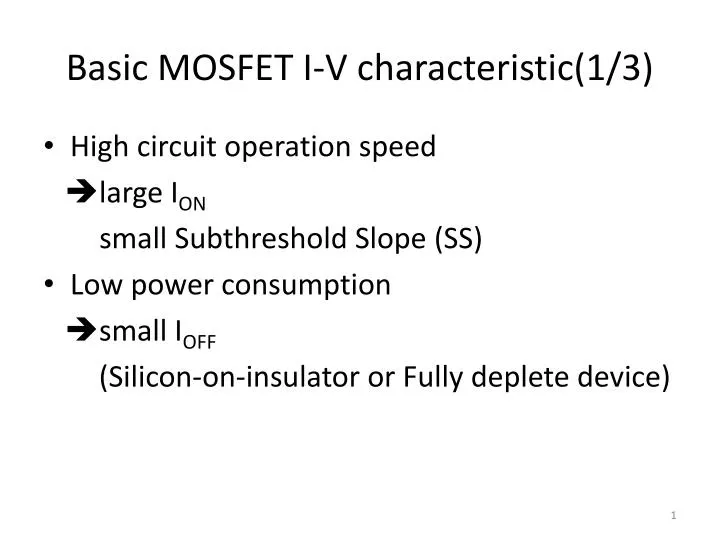 PPT - Basic MOSFET I-V characteristic(1/3) PowerPoint Presentation ...