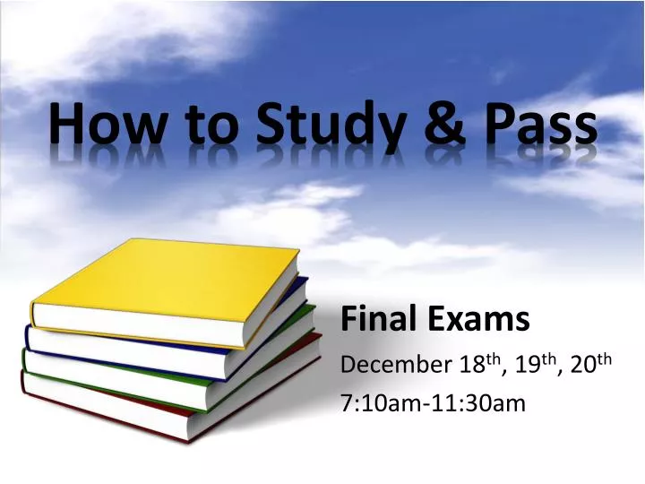 PPT - How to Study & Pass PowerPoint Presentation, free download - ID ...