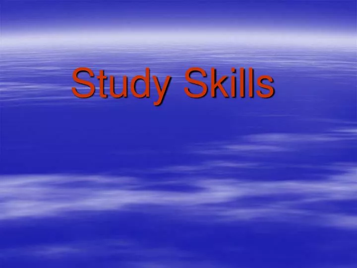 PPT - Study Skills PowerPoint Presentation, free download - ID:2418280