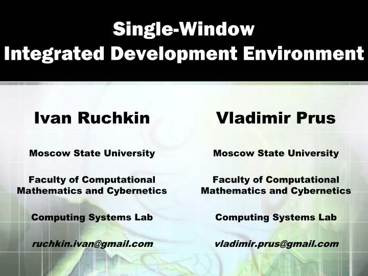 PPT - Single-Window Integrated Development Environment PowerPoint Presentation - ID:2418613
