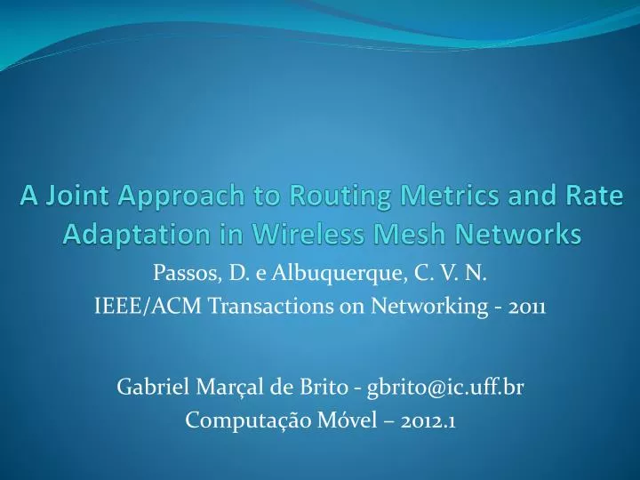 Ppt A Joint Approach To Routing Metrics And Rate Adaptation In
