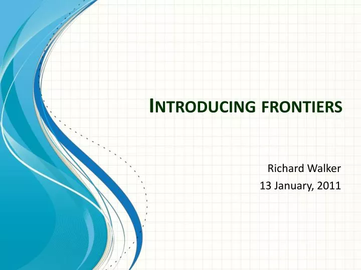 PPT - Introducing frontiers PowerPoint Presentation, free download - ID ...