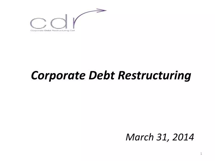 PPT - Corporate Debt Restructuring PowerPoint Presentation, free ...