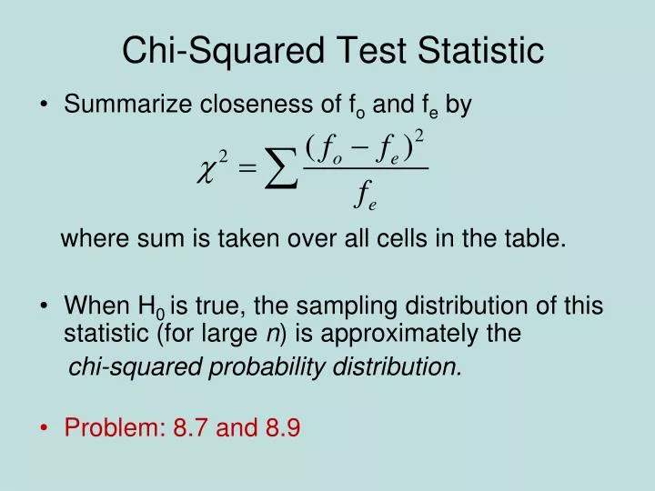 PPT - Chi-Squared Test Statistic PowerPoint Presentation, free download ... PPT - Chi-Squared Test Statistic PowerPoint Presentation, free download ...