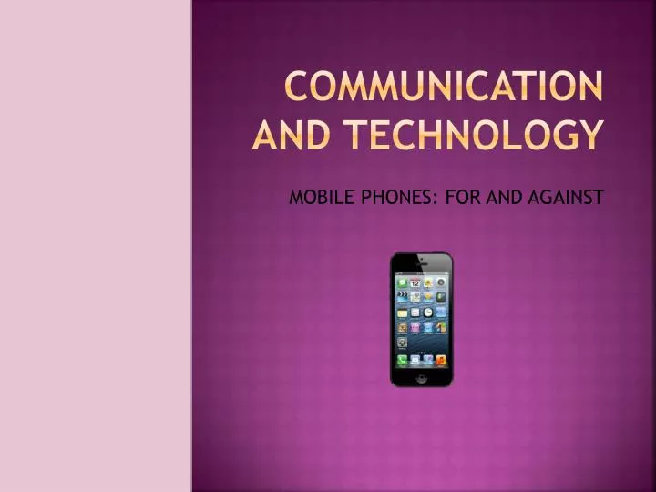 PPT - Communication and Technology PowerPoint Presentation, free ...