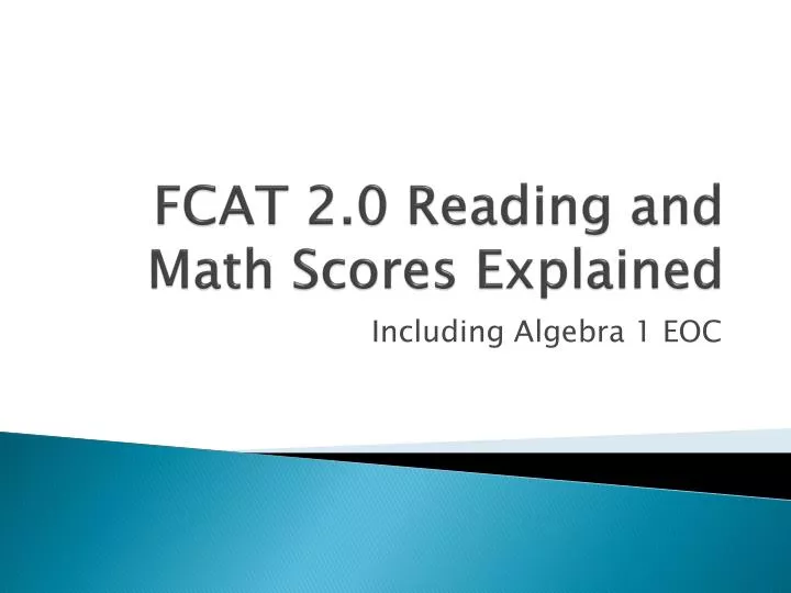 PPT - FCAT 2.0 Reading and Math Scores Explained PowerPoint ...