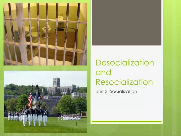 PPT - D esocialization and Resocialization PowerPoint Presentation ...