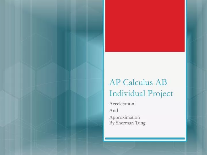 PPT - AP Calculus AB Individual Project PowerPoint Presentation, free ...