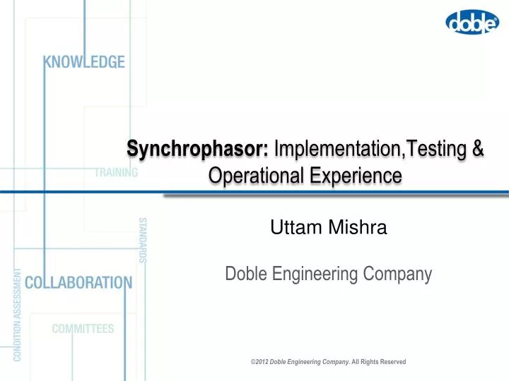 PPT - Synchrophasor : Implementation,Testing & Operational Experience ...