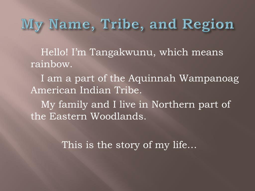 PPT - The Life of a Wampanoag Indian PowerPoint Presentation, free ...