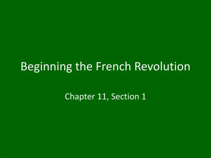 PPT - Beginning the French Revolution PowerPoint Presentation, free ...
