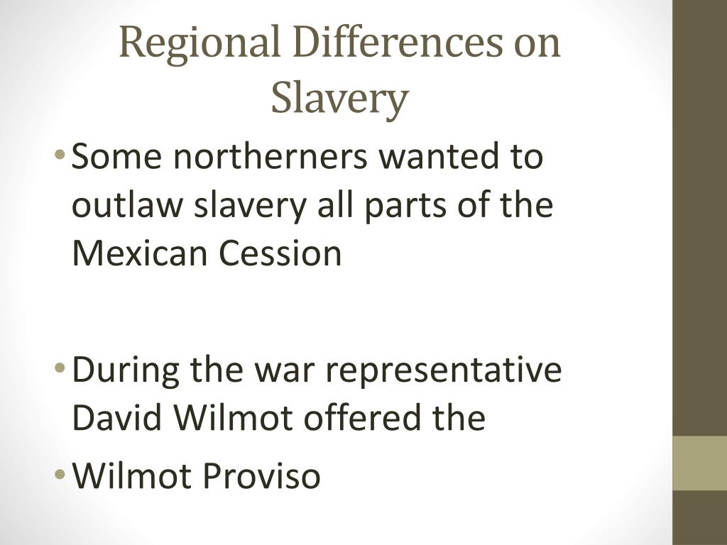 PPT - Debate over Slavery Popular Sovereignty & Wilmot Proviso ...