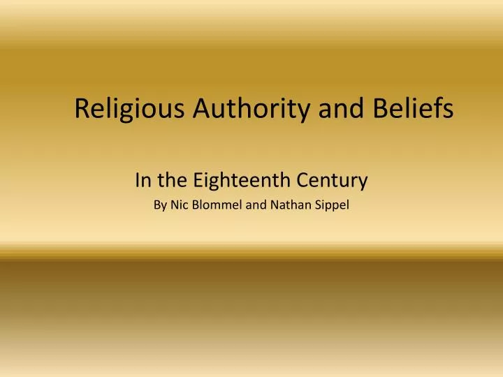 Ppt Religious Authority And Beliefs Powerpoint Presentation Free