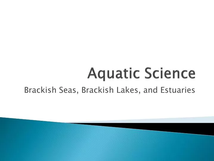 PPT - Aquatic Science PowerPoint Presentation, free download - ID:2425488