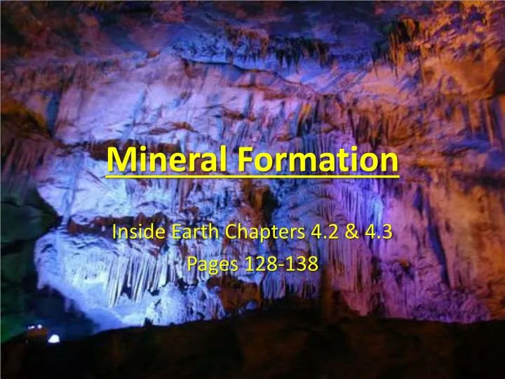 PPT - Mineral Formation PowerPoint Presentation, free download - ID:2425504