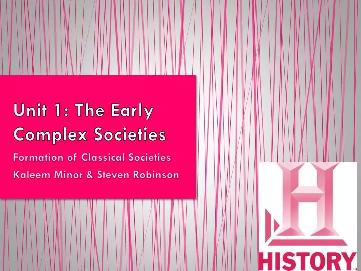 PPT - Unit 1: The Early Complex Societies PowerPoint Presentation, free ...