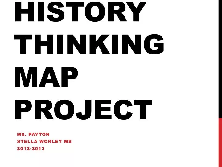 PPT - History Thinking Map Project PowerPoint Presentation, free ...