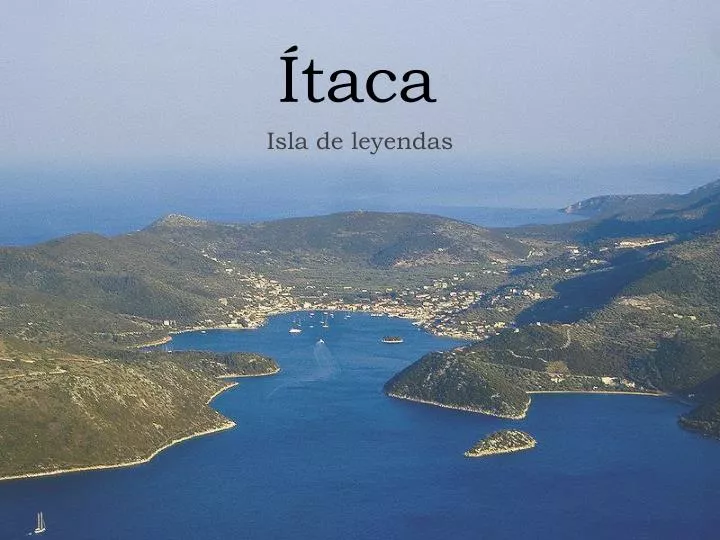 PPT - Ítaca PowerPoint Presentation, free download - ID:2427796