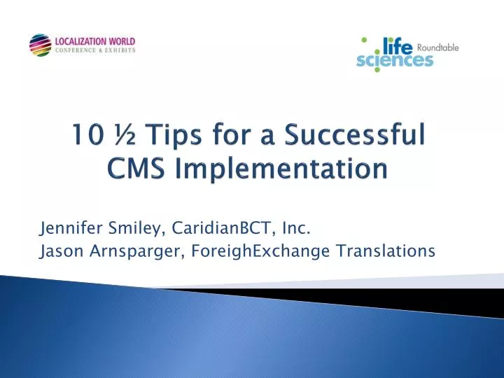 PPT - 10 ½ Tips for a Successful CMS Implementation PowerPoint Presentation - ID:2429071