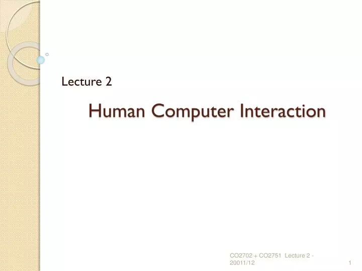 PPT - Human Computer Interaction PowerPoint Presentation, free download - ID:2429590