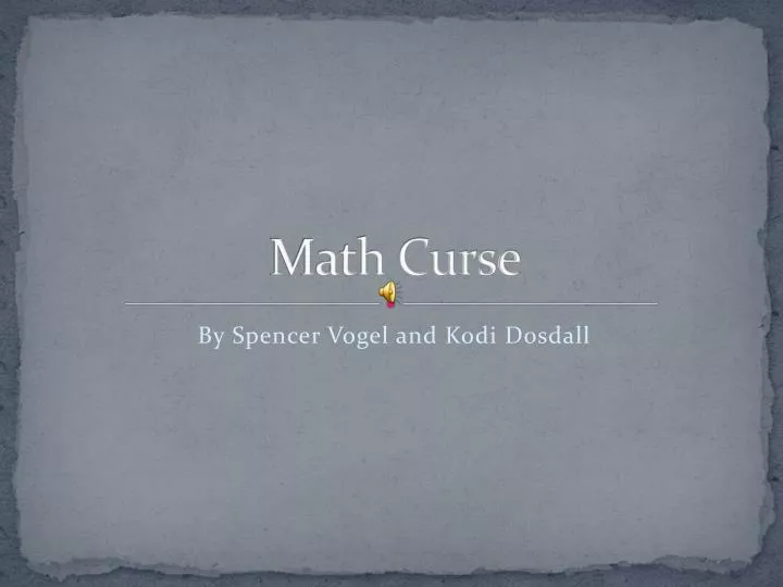 PPT - Math Curse PowerPoint Presentation, free download - ID:2429667
