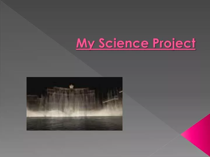 PPT - My Science Project PowerPoint Presentation, free download - ID ...