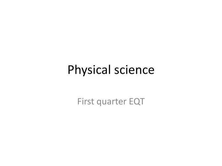 PPT - Physical science PowerPoint Presentation, free download - ID:2430008