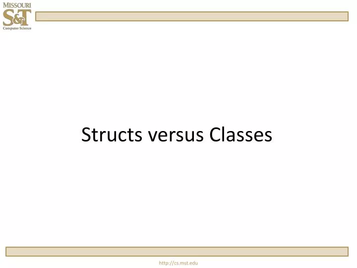 PPT - Structs versus Classes PowerPoint Presentation, free download - ID:2430363