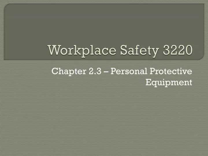 PPT - Workplace Safety 3220 PowerPoint Presentation, free download - ID ...