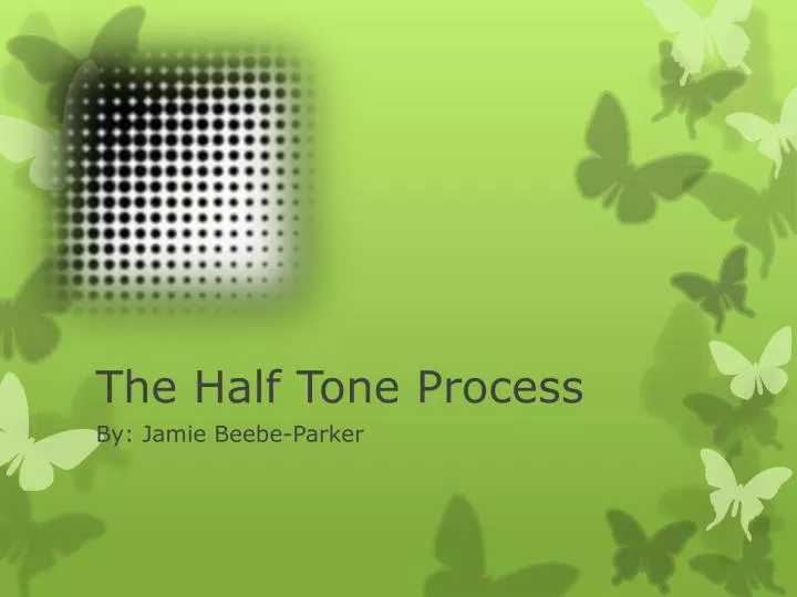 PPT - The Half Tone Process PowerPoint Presentation, free download - ID ...
