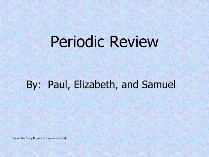 PPT - Periodic Review PowerPoint Presentation, free download - ID:2431646
