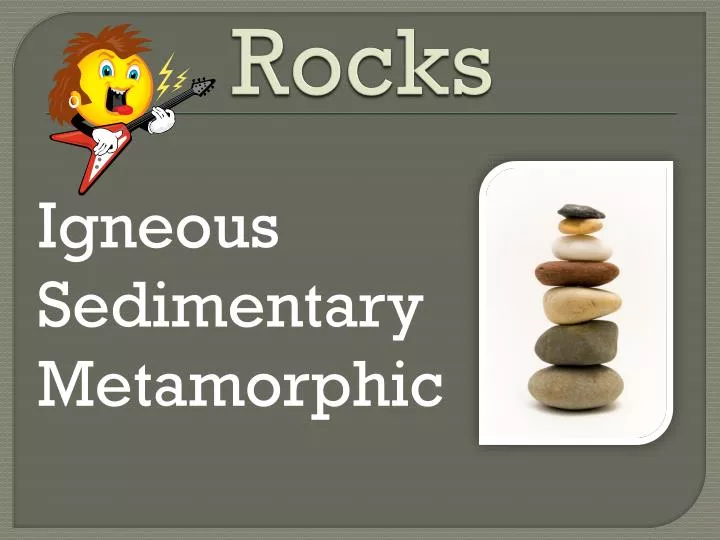 PPT - Rocks PowerPoint Presentation, free download - ID:2432102