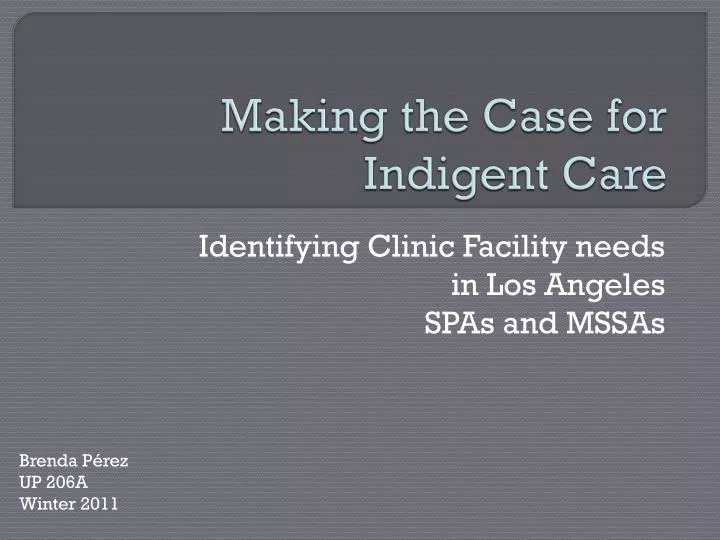PPT - Making the Case for Indigent Care PowerPoint Presentation, free ...