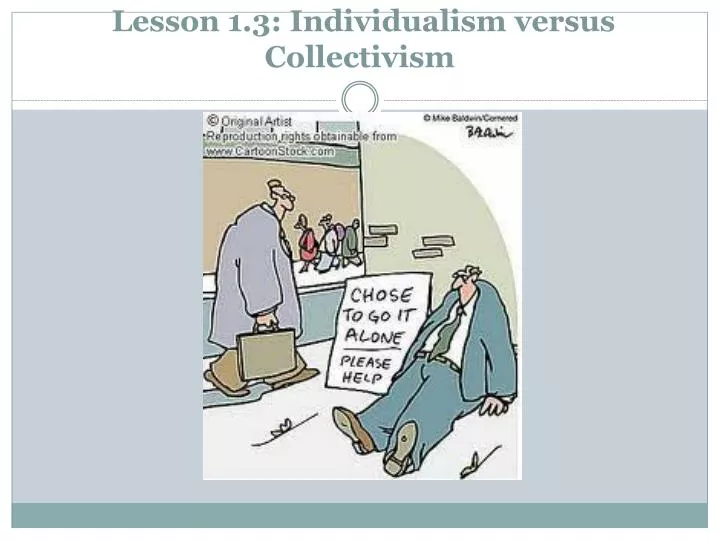 PPT - Lesson 1.3: Individualism versus Collectivism PowerPoint ...