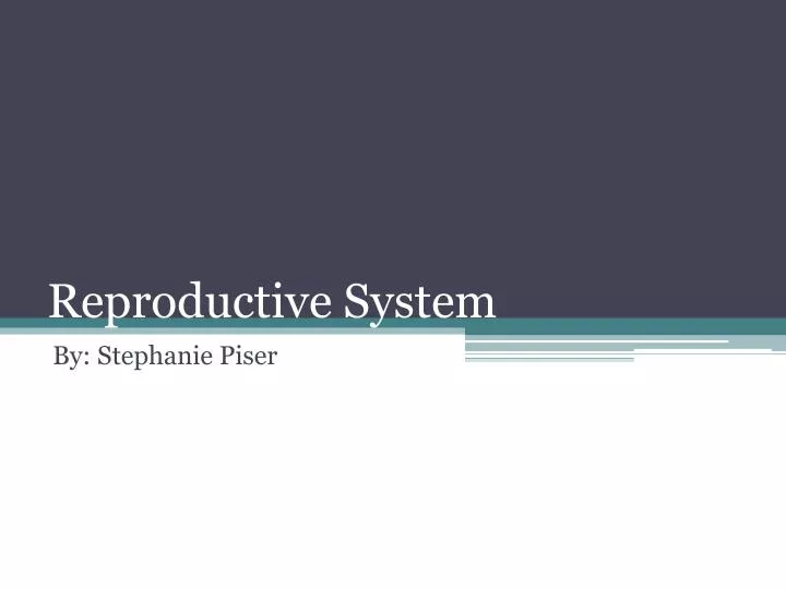 PPT - Reproductive System PowerPoint Presentation, free download - ID ...