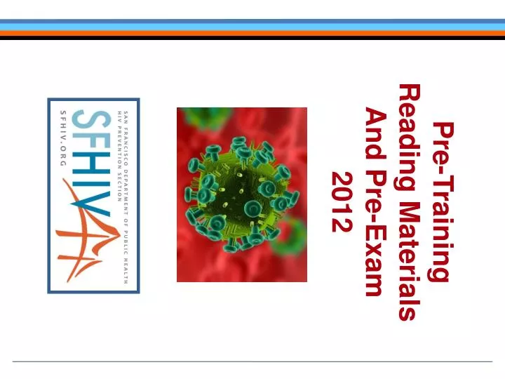 PPT - Pre-Training Reading Materials And Pre-Exam 2012 PowerPoint ...