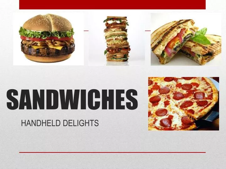 PPT - SANDWICHES PowerPoint Presentation, free download - ID:2433347
