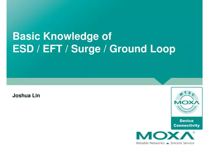 PPT - Basic Knowledge of ESD / EFT / Surge / Ground Loop PowerPoint ...