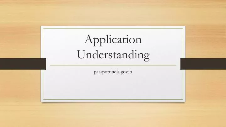 PPT - Application Understanding PowerPoint Presentation, free download ...