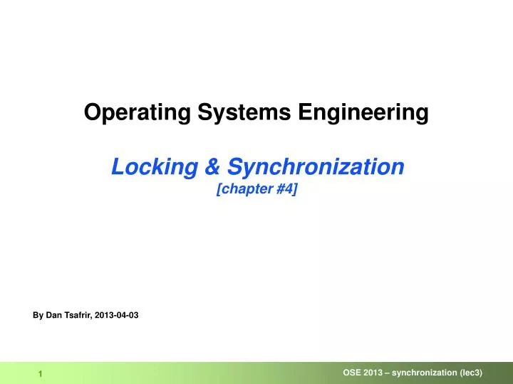 PPT - Operating Systems Engineering Locking & Synchronization [chapter ...