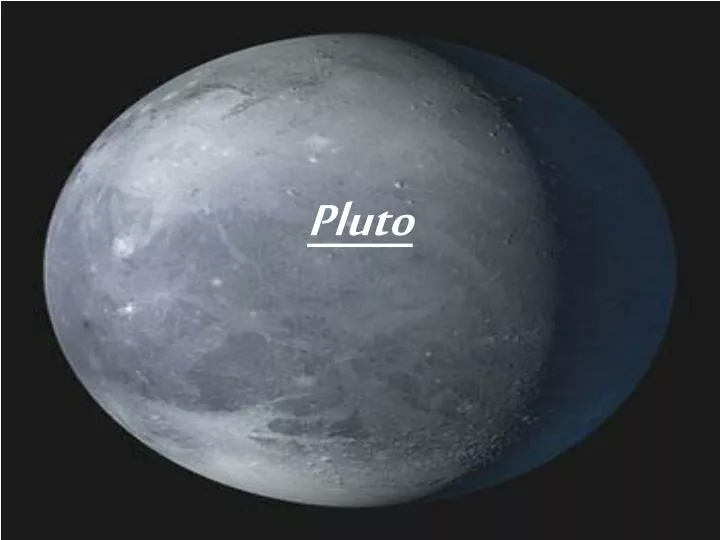 PPT - Pluto PowerPoint Presentation, free download - ID:2434761