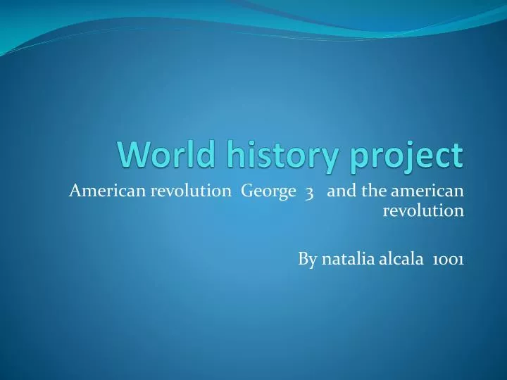 PPT - World history project PowerPoint Presentation, free download - ID ...