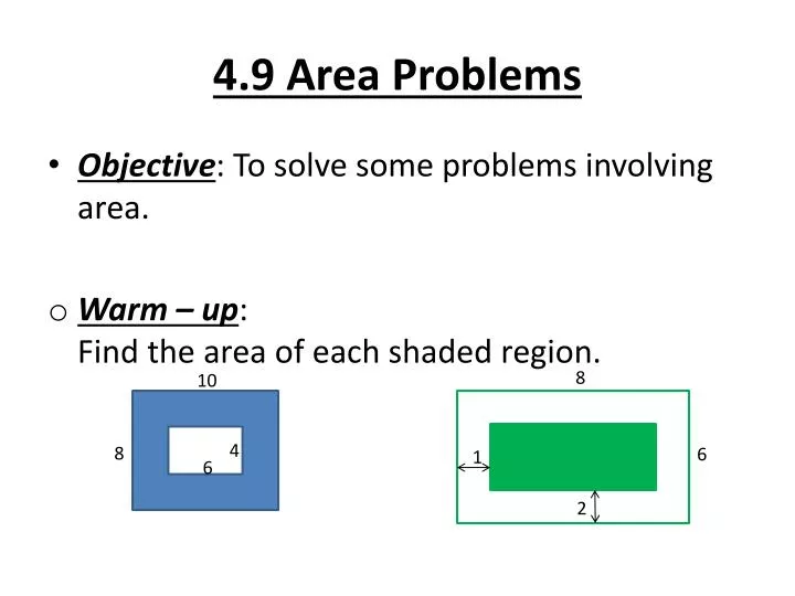 PPT - 4.9 Area Problems PowerPoint Presentation, free download - ID:2435289