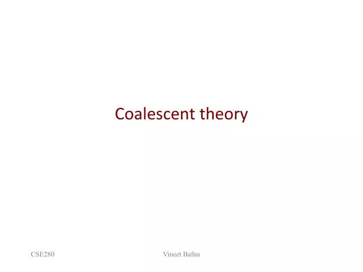 PPT - Coalescent theory PowerPoint Presentation, free download - ID:2435651