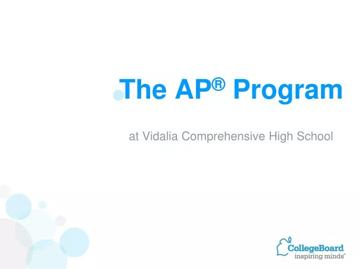 PPT - The AP ® Program PowerPoint Presentation, free download - ID:2435793